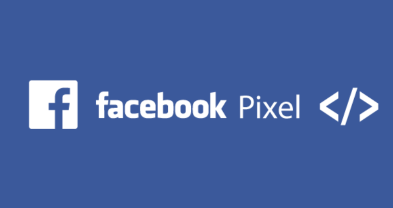 The Importance of The Facebook Pixel